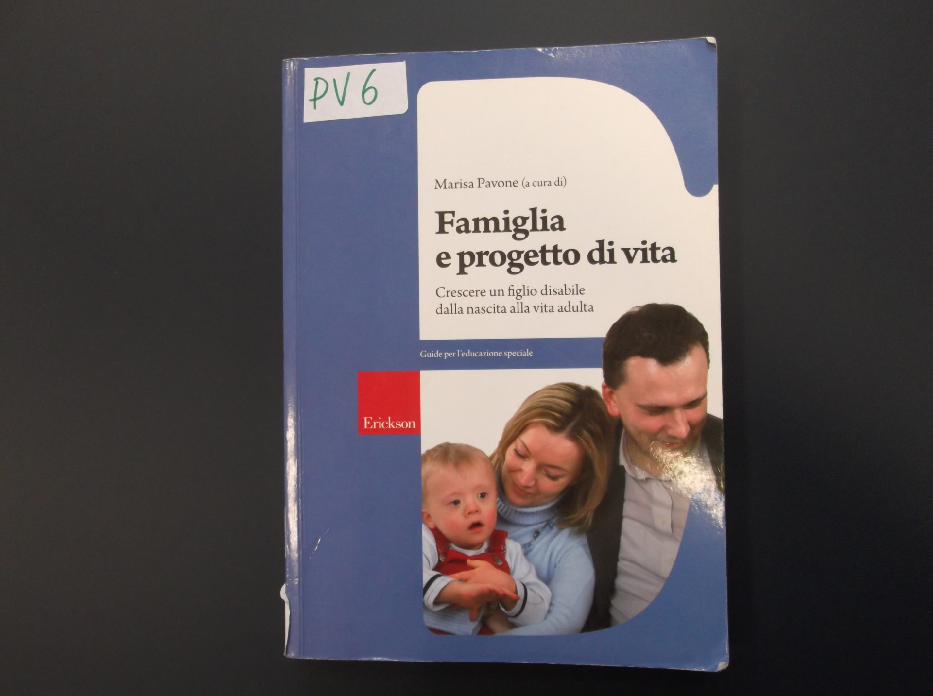 Famiglia e progetto di vita – Centro Documentazione Paola Cattelino
